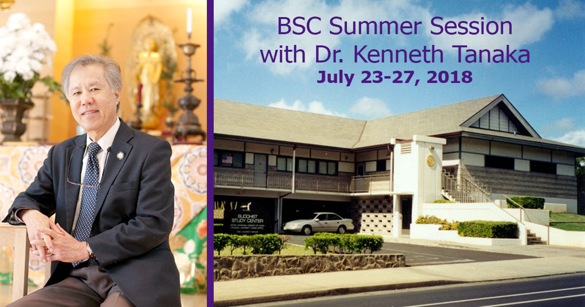 BSC Summer Session with Dr. Kenneth Tanaka – Honpa Hongwanji Mission of ...